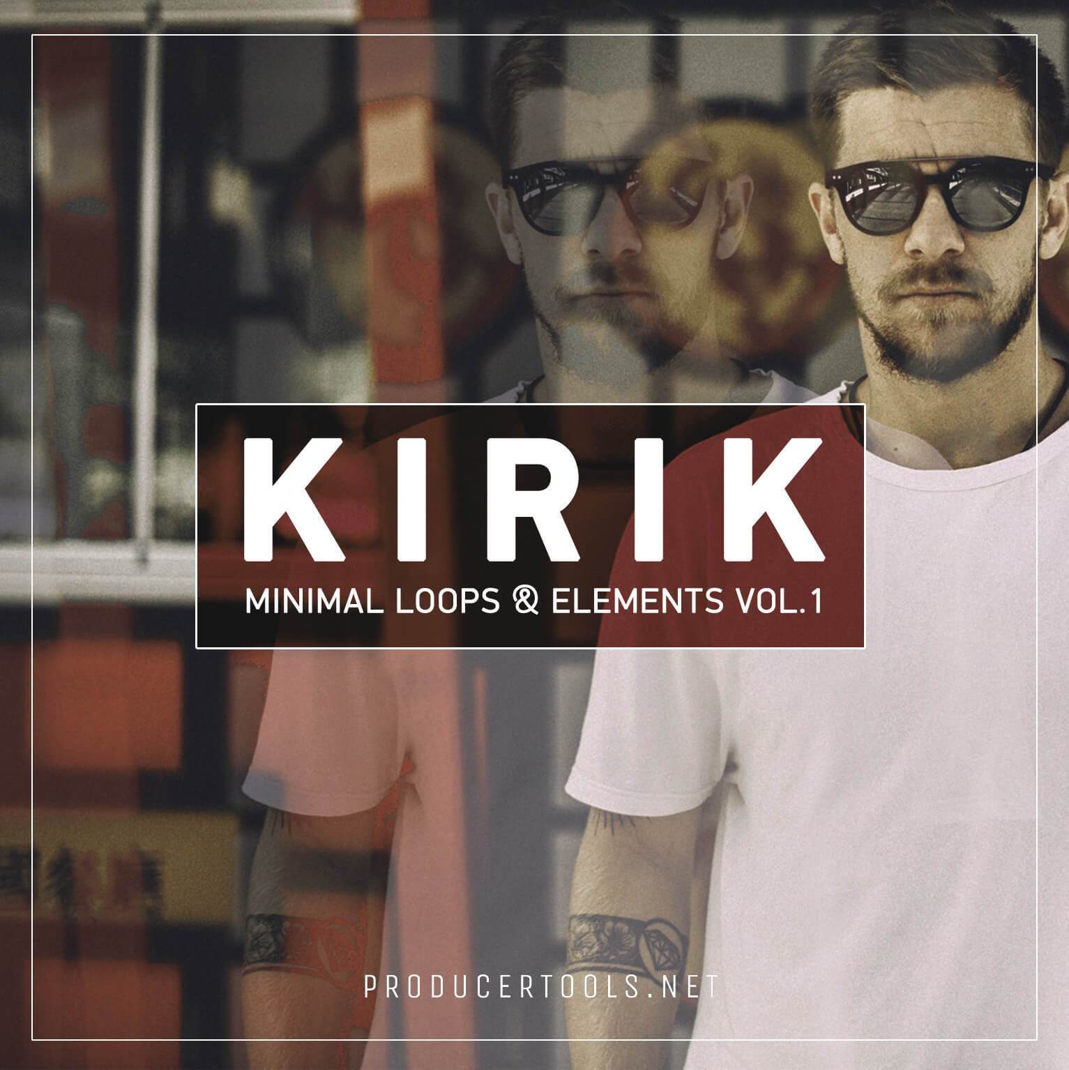 KIRIK - Minimal & Microhouse Combo – Producer Tools